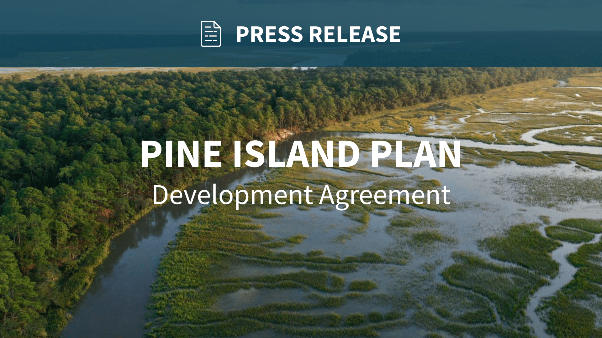 Pine Island Development Agreement | Harvey & Battey